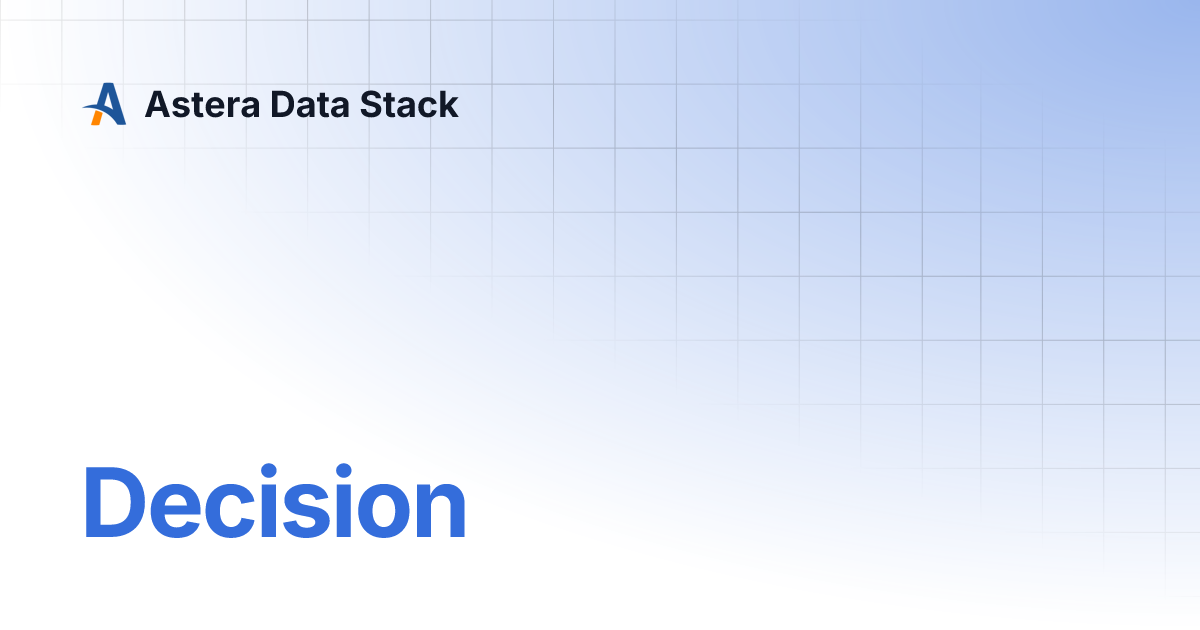 Decision | Astera Data Stack