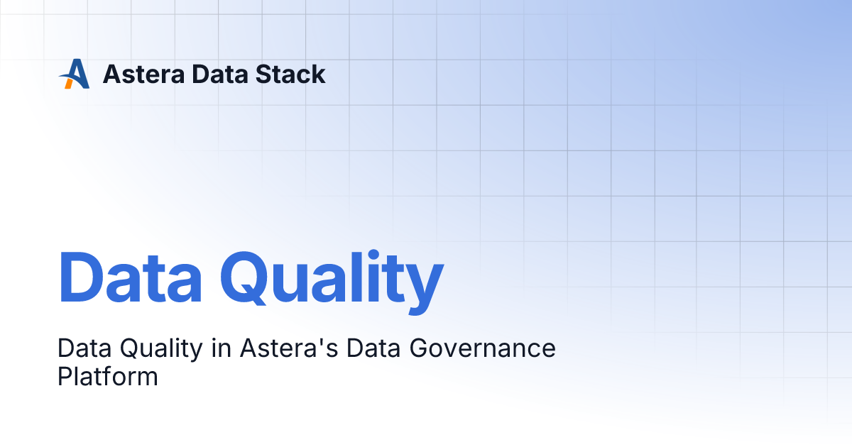 Data Quality Version 11 Astera Data Stack