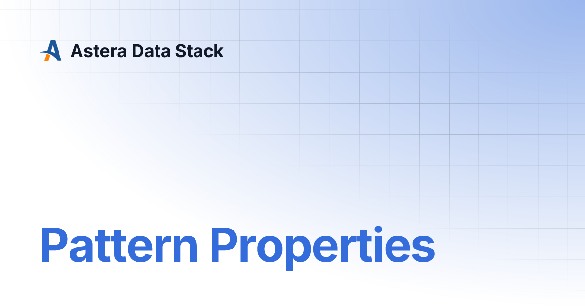 Pattern Properties Version 7 Astera Data Stack