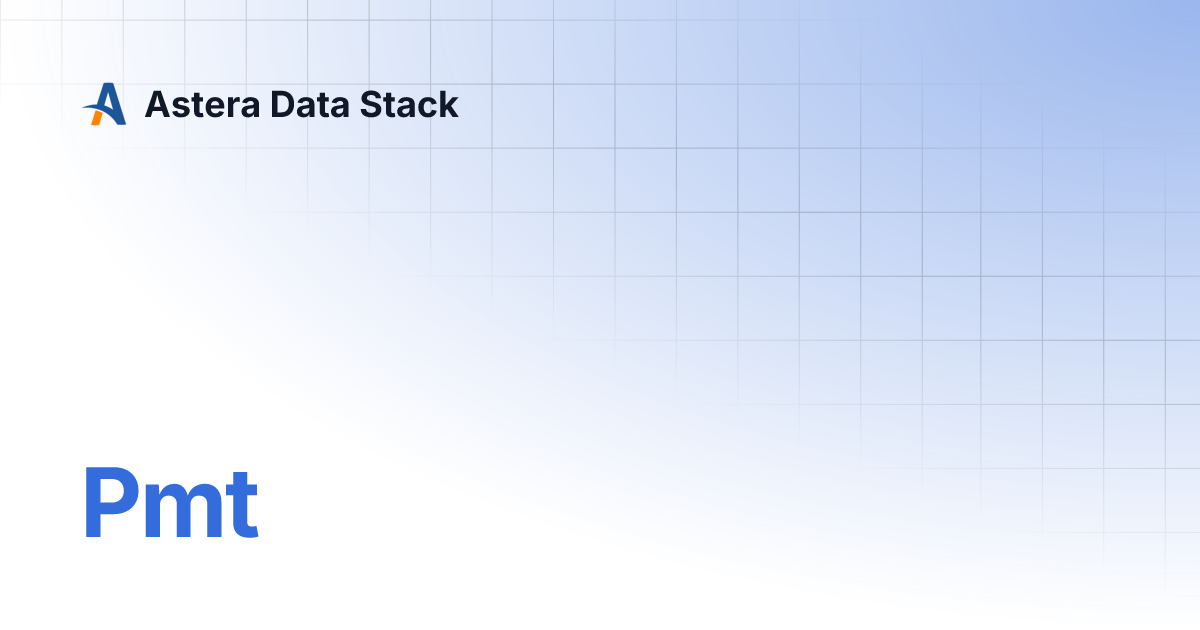 Pmt | Astera Data Stack