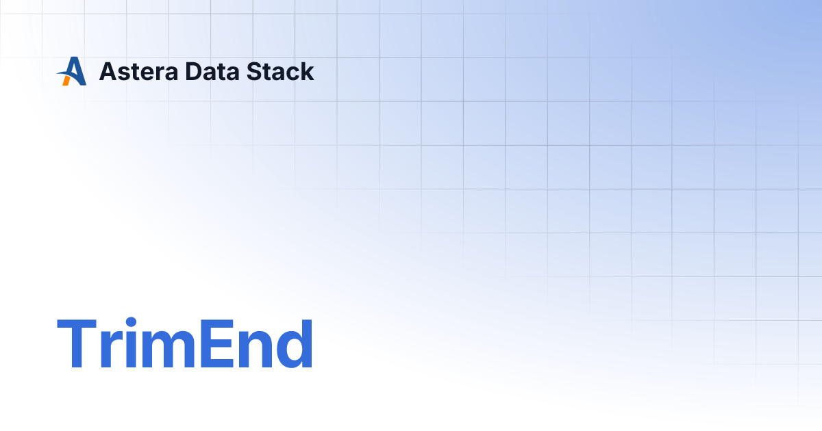 TrimEnd | Astera Data Stack