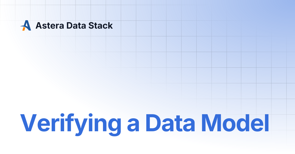 Verifying A Data Model Astera Data Stack 3014