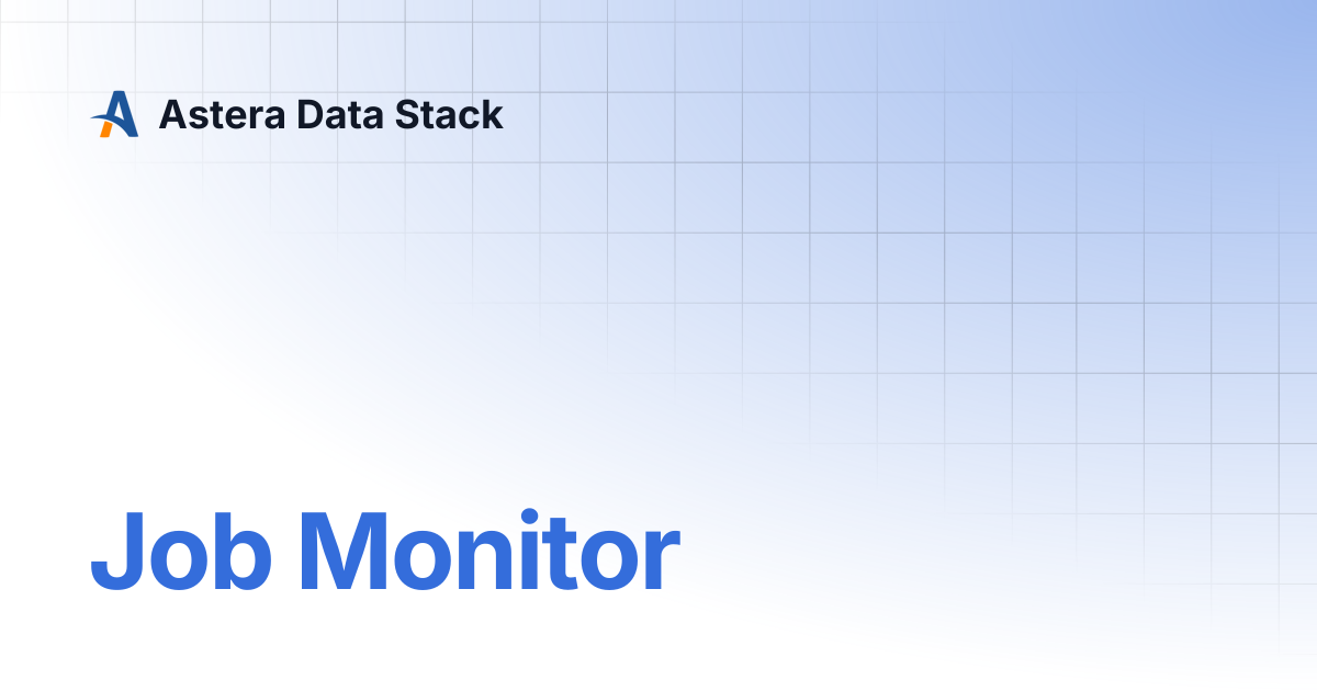 Job Monitor | Astera Data Stack