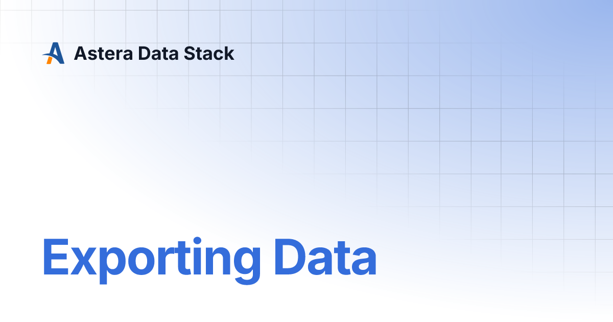Exporting Data | Astera Data Stack